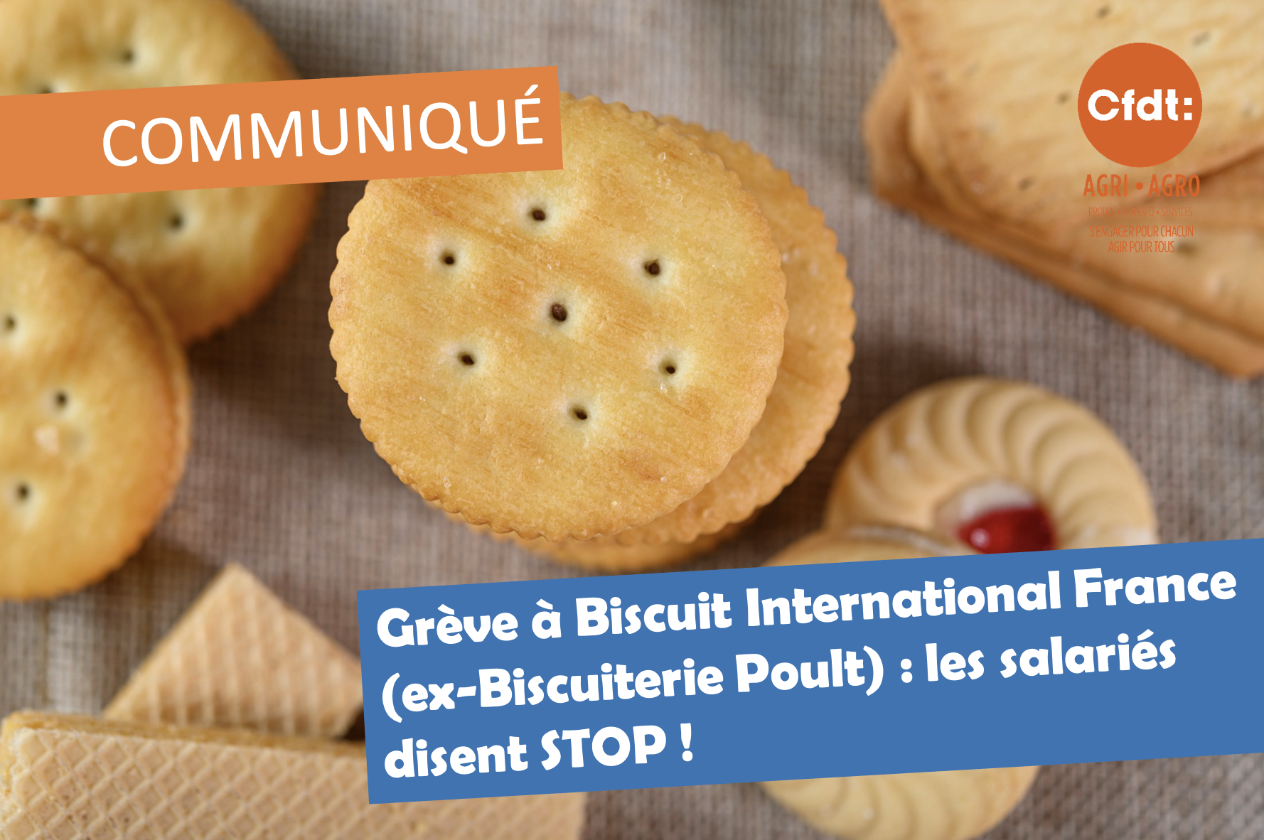 Grève à Biscuit International France (ex-Biscuiterie Poult) : les ...